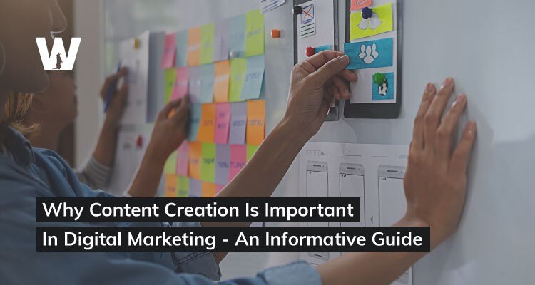 Why Content Creation Is Essential for Digital Marketing Success